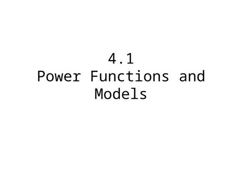 PPT 4 1 Power Functions And Models Examples Of Power Functions DOKUMEN TIPS