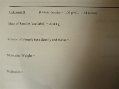 Solved Unknown B Given Density 1 00 G ML 1 54 Moles Chegg Com