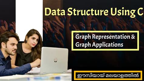 Graph Representation And Application Of Graph Datastructure Using C Malayalam Youtube