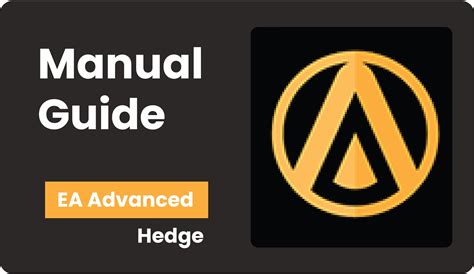 manual guide for ea advanced hedge forex ea trading