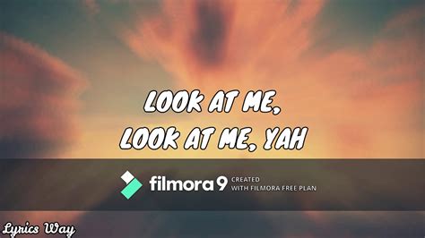 Xxxtentacion Look At Me Lyrics Youtube