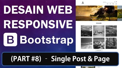 Membuat Desain Web Responsive Dengan Bootstrap Part Single Post Page Blog Okuta