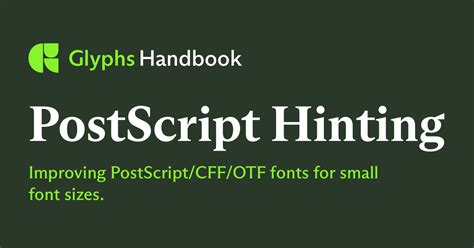 Postscript Hinting — Glyphs Handbook