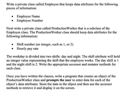 Solved Write A Private Class Called Employee That Keeps Data
