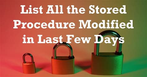 List All The Stored Procedure Modified In Last Few Days Interview Question Of The Week 070