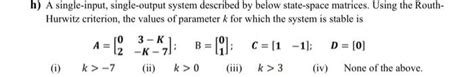 Solved 1 A Single Input Single Output System Described By