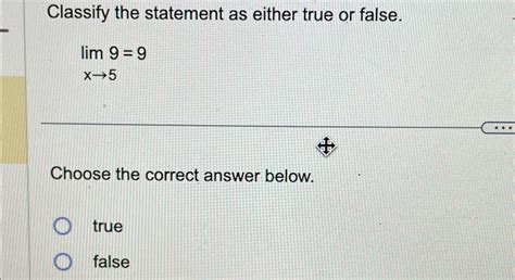 Solved Classify The Statement As Either True Or