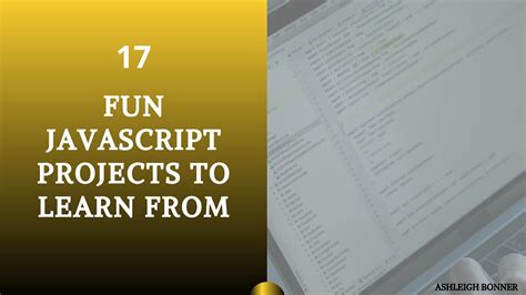 17 Fun Javascript Projects To Learn Today By Deon Ashleigh Always