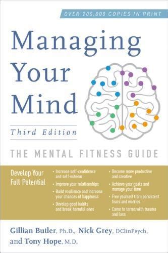 Managing Your Mind The Mental Fitness Guide 3rd Edition Lalatee Store