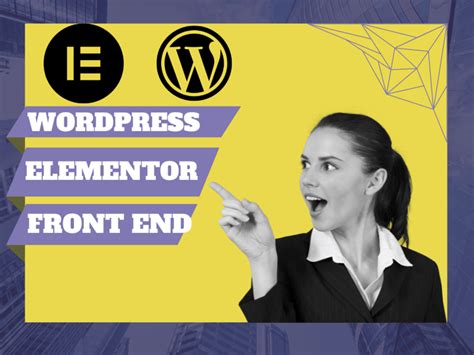 Wordpress Developer Frontend Wordpress Wordpress Expert Elementor