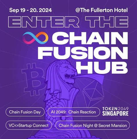 Chain Fusion Hub Token2049 Singapore Crypto Events Ph