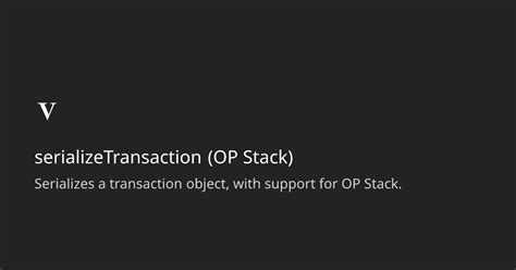Serializetransaction Op Stack · Viem