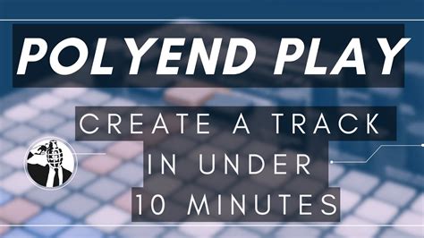 Polyend Play Tutorial Create A Track In 10 Minutes Youtube