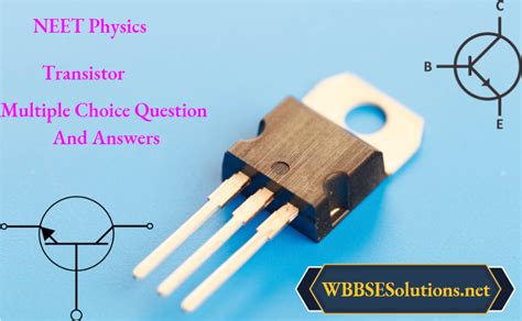 Transistor Multiple Choice Questions And Answers WBBSE Solutions