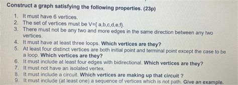 Solved Construct A Graph Satisfying The Following Solved Construct A Graph Satisfying The Following
