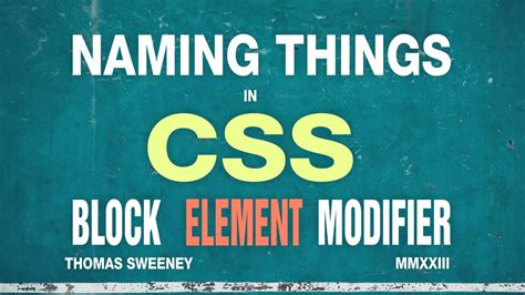 Naming Things In Css Using Bem Youtube