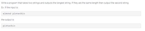 Write A Program That Takes Two Strings And Outputs