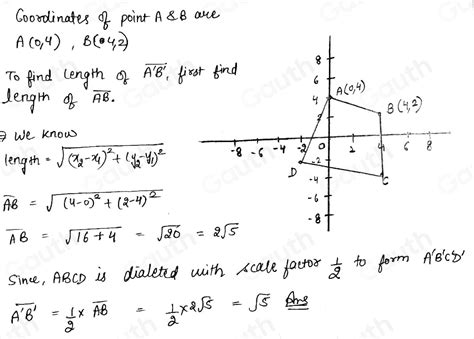 Solved Quadrilateral Abcd Is Dilated At Center 0 0 With Scale Factor 1 2 To Form Quadrilatera