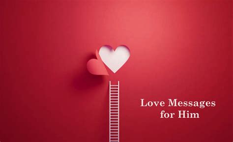 135 Romantic Love Messages For Him Cute I Love Messages