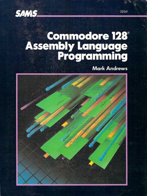 Commodore 128 Assembly Language Programming Download Free Pdf Assembly Language Computer