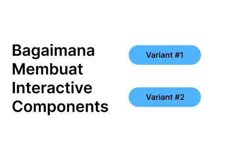 Interactive Component Figma