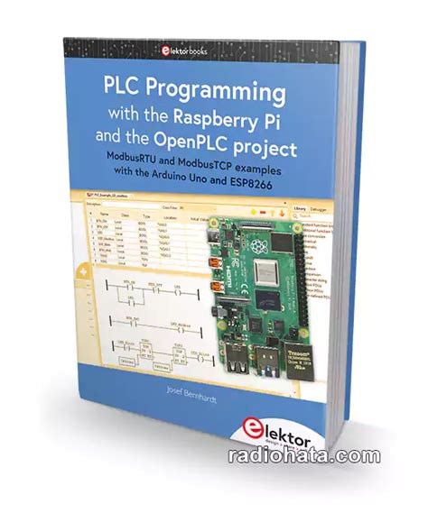 Josef Bernhardt Plc Programming With The Raspberry Pi And The Openplc Project