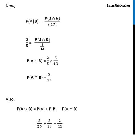Ex 13 1 4 Evaluate P A U B If 2P A P B 5 13 Ex 13 1