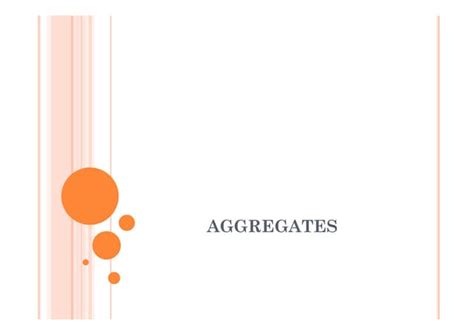Aggregates Ppt Ppt