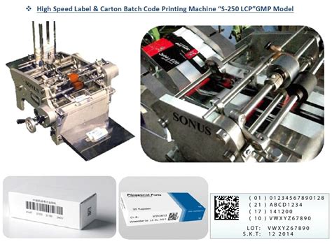 high speed label and carton batch code printing machine s 250 lcp gmp
