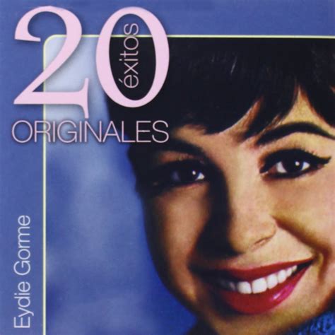 Originales 20 Exitos Gorme Eydie Amazonde Musik Cds And Vinyl