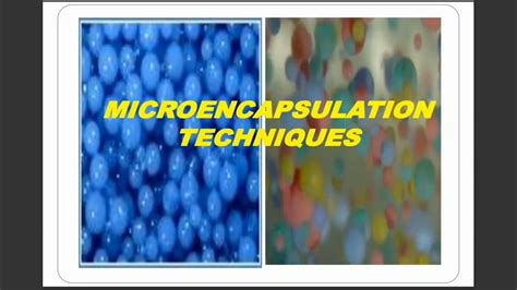 Microencapsulation Techniques Preparation Of Micro Encapsulates By Solvent Evaporation Method Microencapsulation Techniques Preparation Of Micro Encapsulates By Solvent Evaporation Method