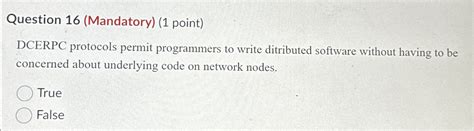 Solved Question 16 Mandatory 1 ﻿point Dcerpc Protocols