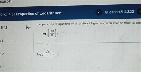 Solved Use Properties Of Logarithms To Expand Each