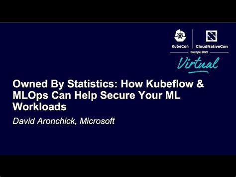 Conference Talks Talk Owned By Statistics How Kubeflow And Mlops Can