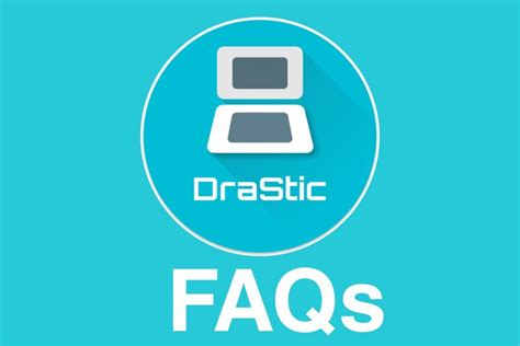 Frequently Asked Questions Drastic Ds Emulator Drastic Ds Emulator