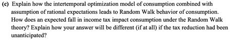 Solved C Explain How The Intertemporal Optimization Model