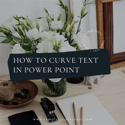 How To Curve Text In Power Point How To Curve Text In Power Point