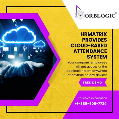 Cloud Based Attendance System Proved Their Worth In Managing A Hybrid Workforce Orblogic Inc