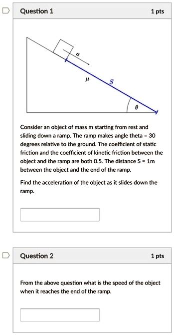 Solved Consider An Object Of Mass Starting From Rest And Sliding Down A Ramp The Ramp Makes An