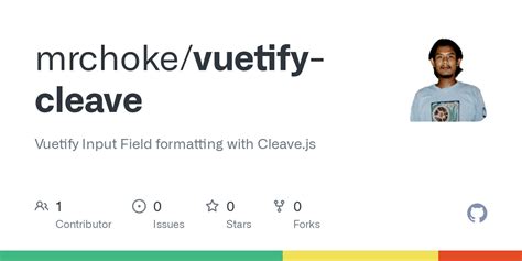 github mrchoke vuetify cleave vuetify input field formatting with cleave js