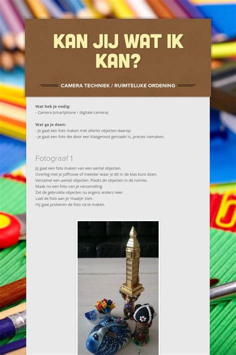 Kan Jij Wat Ik Kan Lesplanning Fotografie Fotos Maken