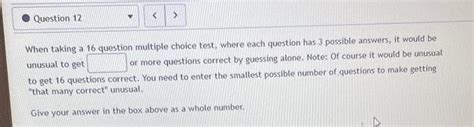Solved When Taking A 16 Question Multiple Choice Test Where