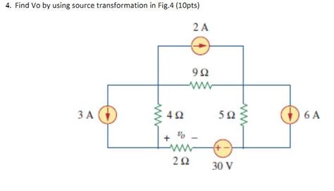 Solved 4 Find Vo By Using Source Transformation In Fig4