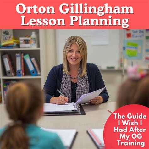 Orton Gillingham Lesson Planning The Guide I Wish I Had After My Og