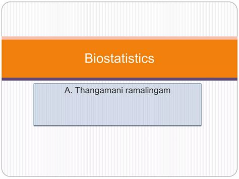 Biostatistics I PPT