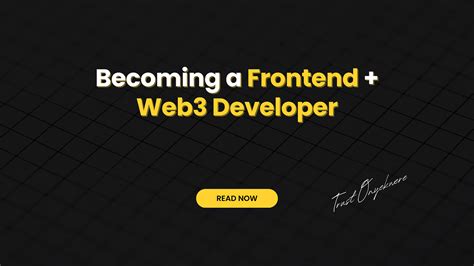 Becoming A Frontend Web3 Developer In 2024 By Trust Onyekwere