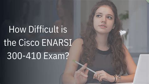 Cisco Enarsi 300 410 Exam Quick Tips To Get You Started Ciscoprep