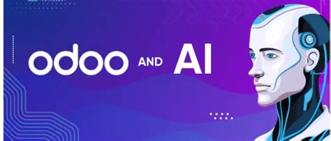 Odoo And Ai How Ai Is Transforming Erp Systems With Odoos Smart