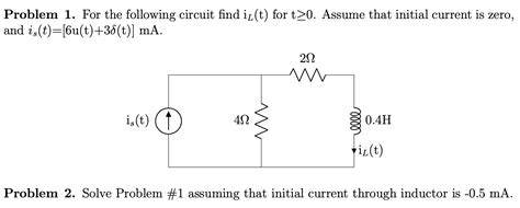 Solved Problem For The Following Circuit Find Il T For Chegg