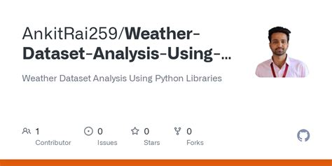 Github Ankitrai259weather Dataset Analysis Using Python Weather